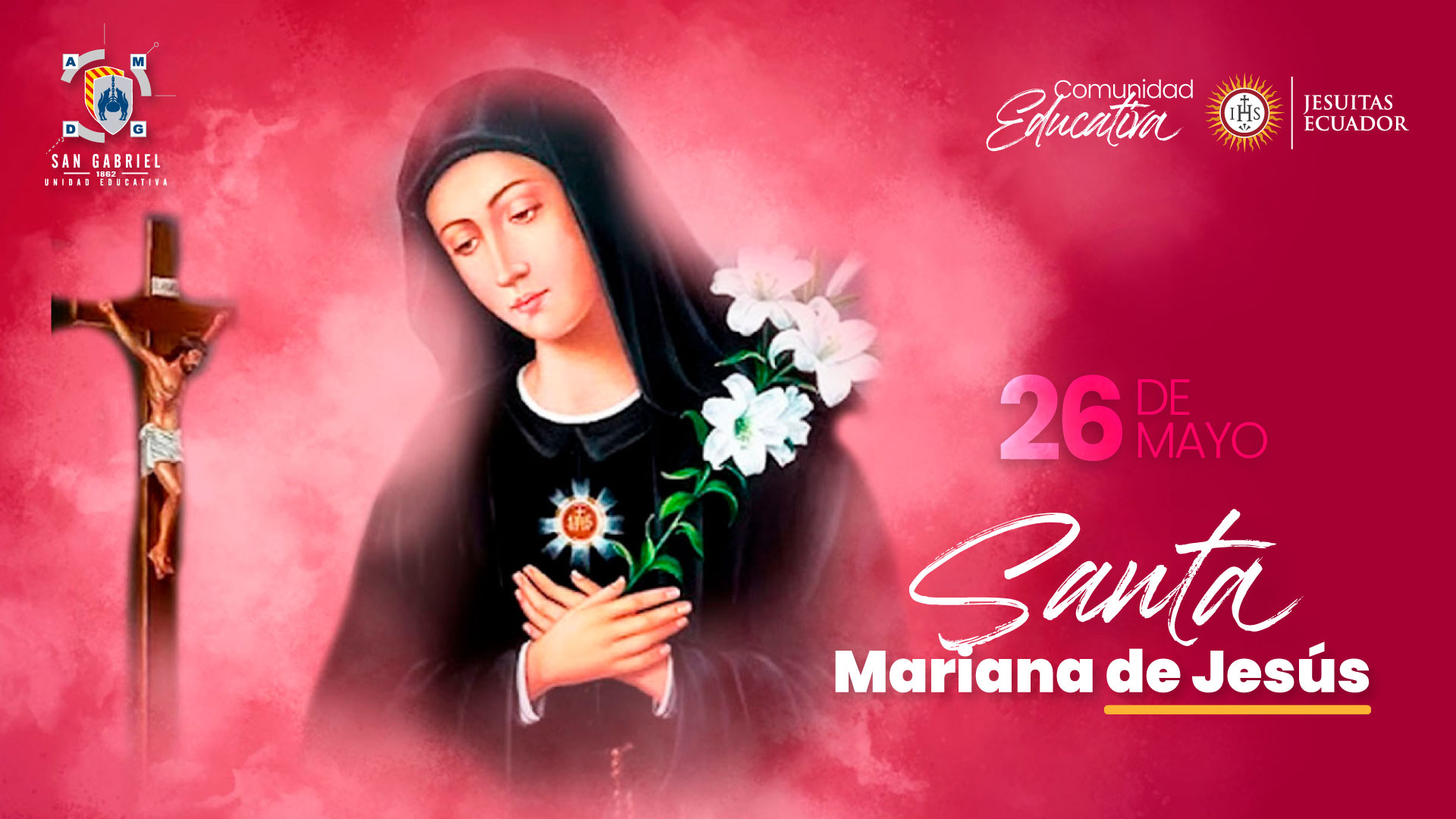Santa Mariana de Jesús, la primera santa de Ecuador – Colegio San Gabriel